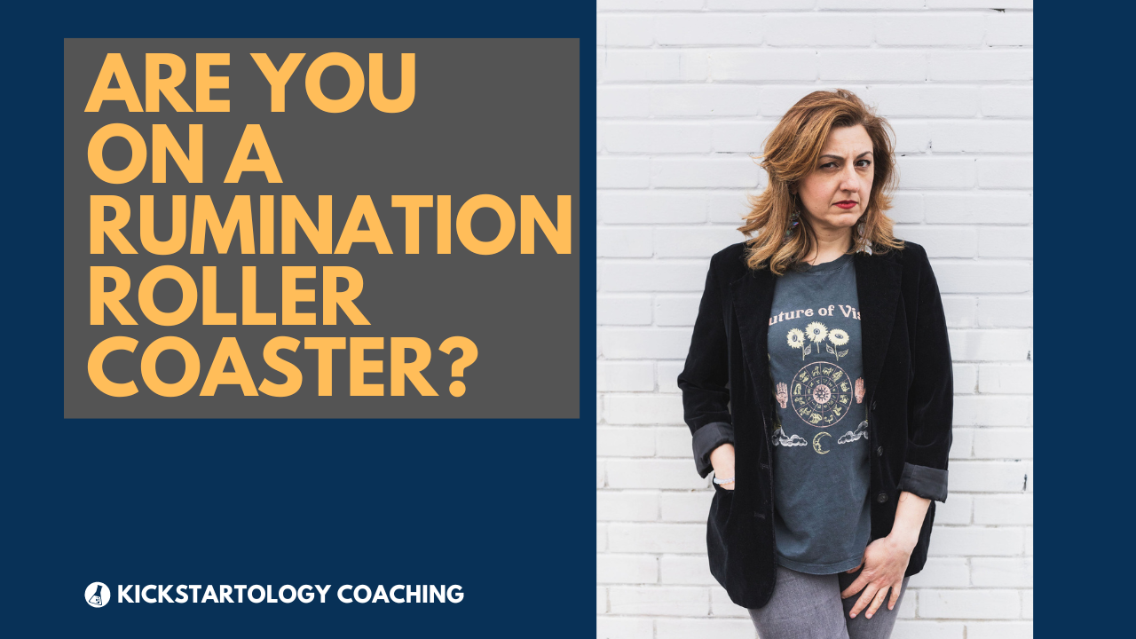 What to Do When Stuck in Rumination